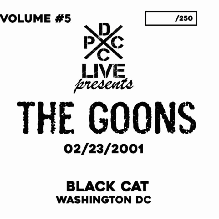 DCxPC Live Vol. 5 The Goons Live at The Black Cat 2001 | THE GOONS