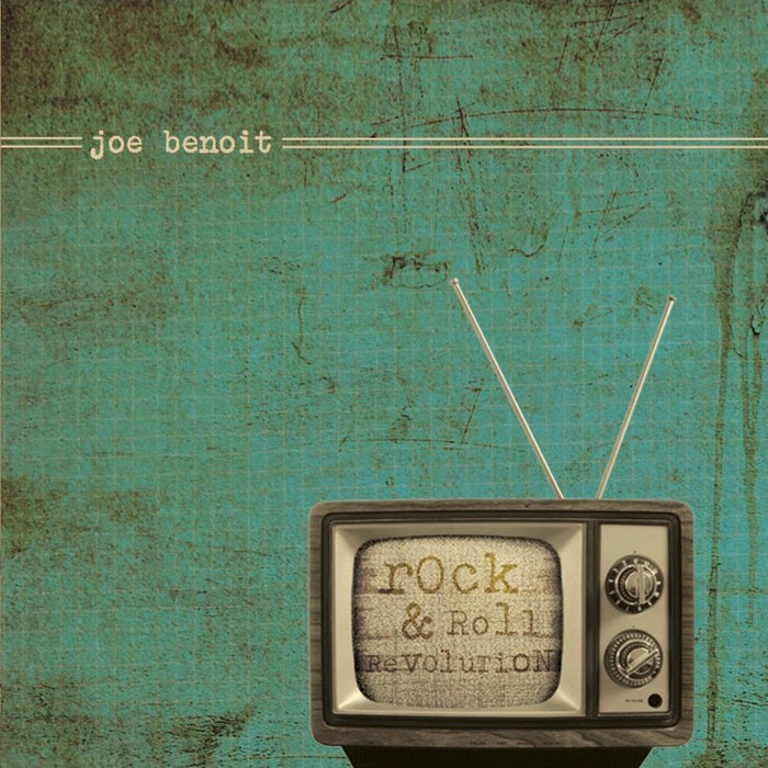 Rock & Roll Revolution | Joe Benoit