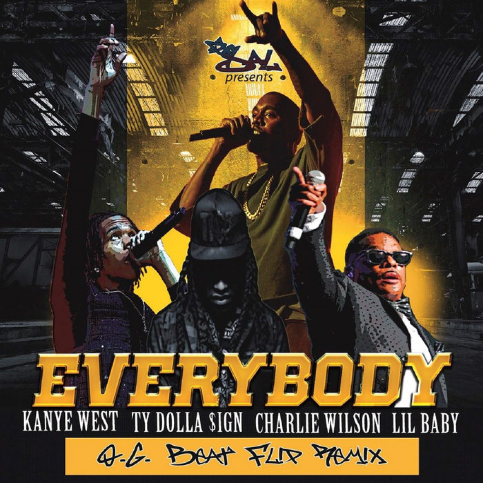 Kanye West Ty Dolla $ign Charlie Wilson Lil Baby - Everybody (OG Beat ...