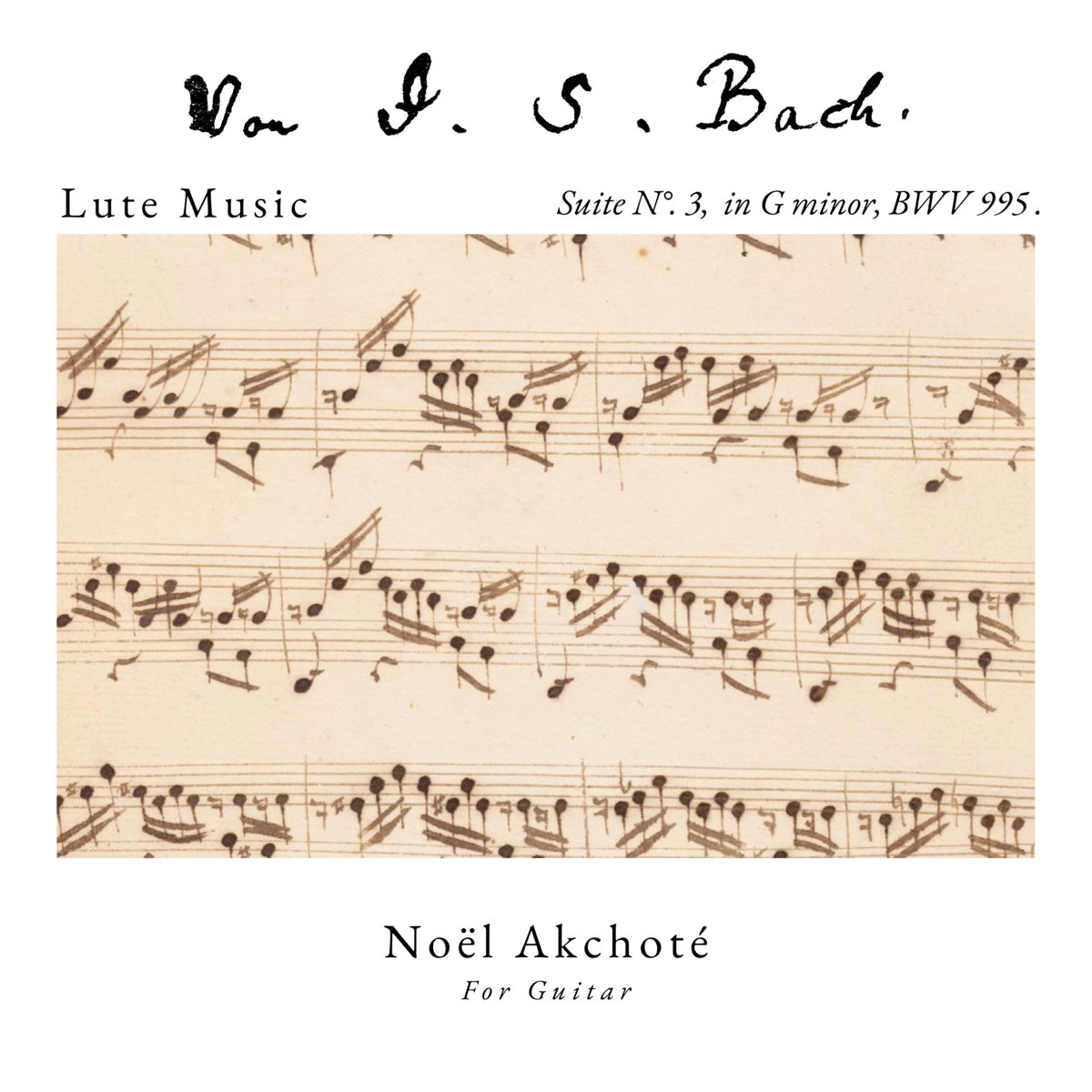 J. S. Bach - Music For Lute : Suite N°. 3, in G minor, BWV 995 (1727 ...