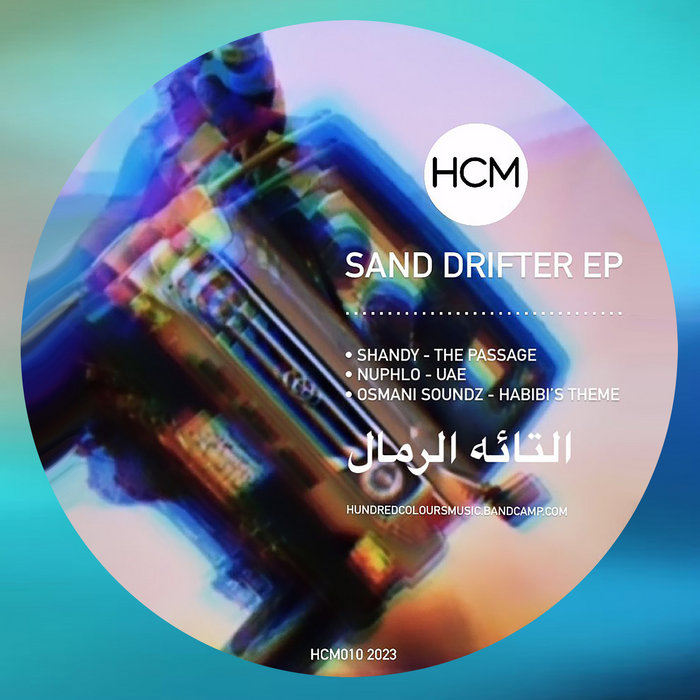 Sand Drifter EP | Shandy - Nuphlo - Osmani Soundz | Hundred Colours Music
