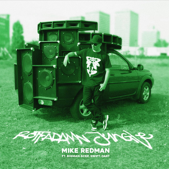 ROFFADAMN JUNGLE | MIKE REDMAN | REDRUM RECORDZ