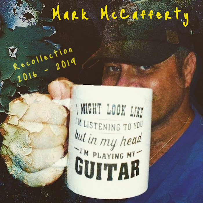 Recollection 2016 - 2019 | Mark McCafferty
