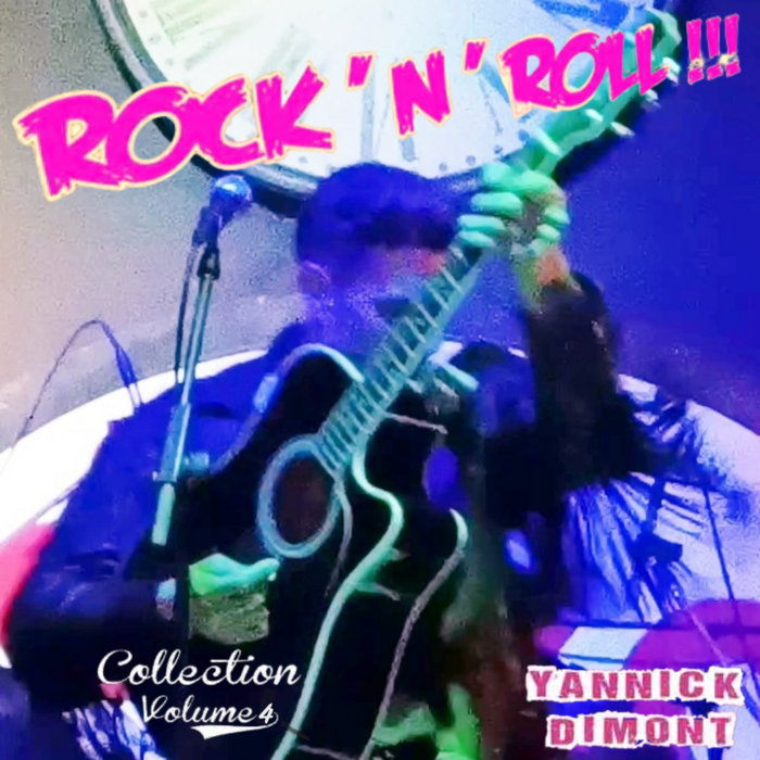 Rock'n'Roll Collection Volume 4 | Yannick Dimont | Gunshot