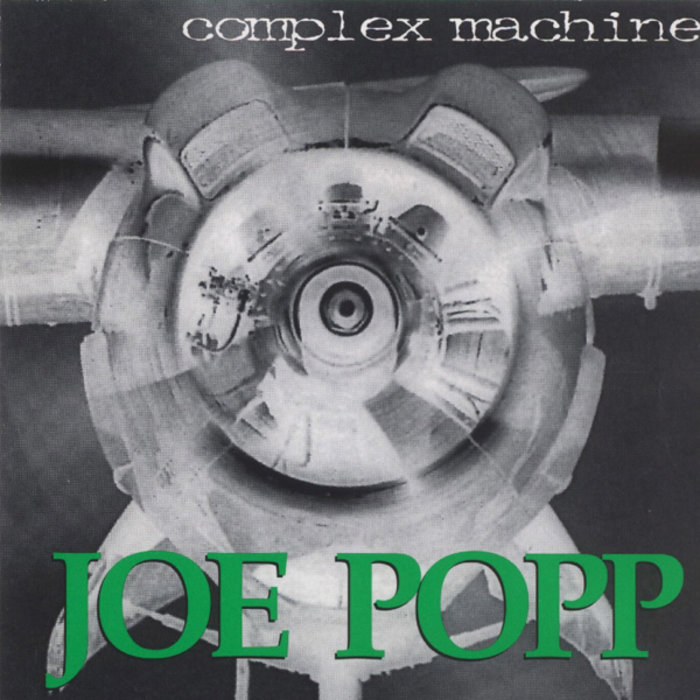 Complex Machine | Joe Popp