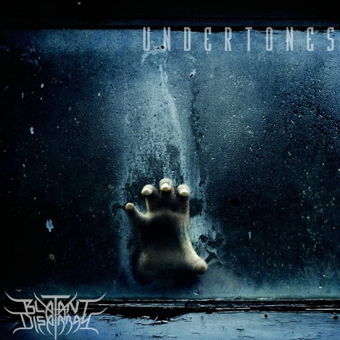Undertones | Blatant Disarray