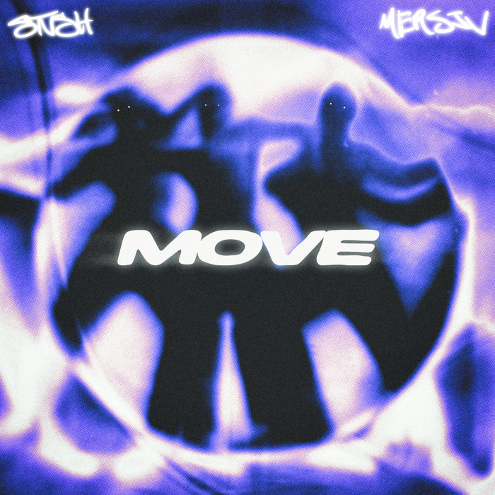 Move | Mersiv, STVSH | Mersiv