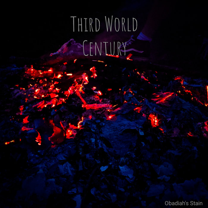 Third-World Century | Obadiah's Stain