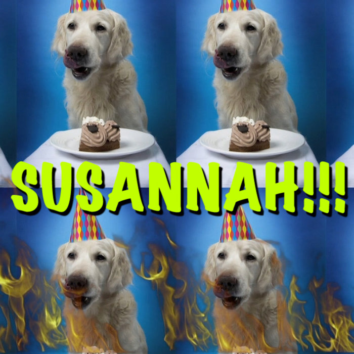 HAPPY BIRTHDAY SUSANNAH! | Epic Happy Birthdays