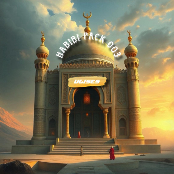 Habibi Rework Pack 003 - By UlisesMorelloDj | rachid taha, amr diab ...