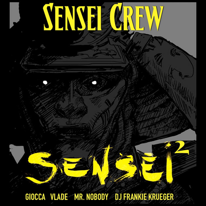 Sensei 2 | Sensei Crew | Mr. Nobody