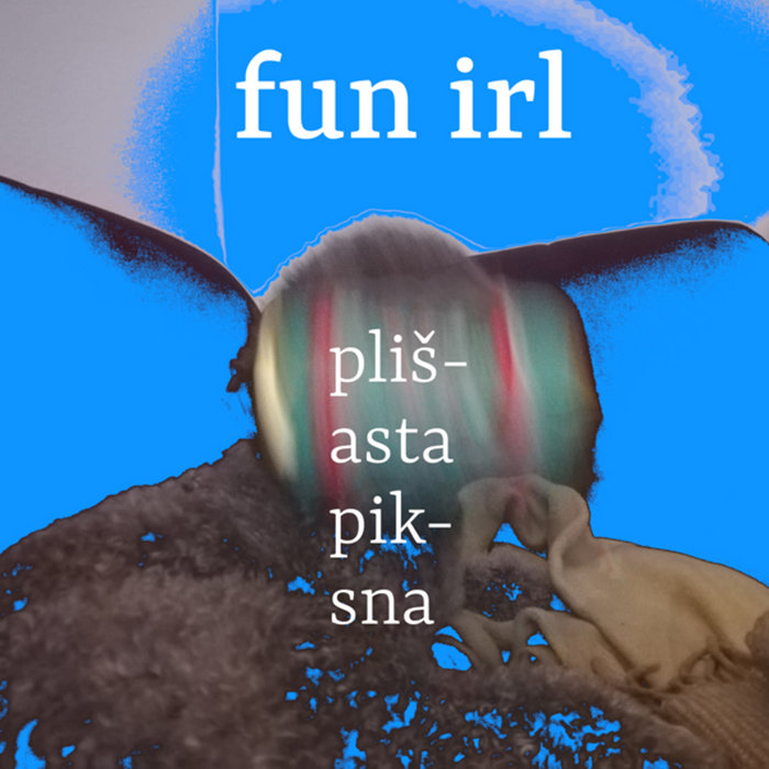 plišasta piksna | fun irl | ŠOP Records