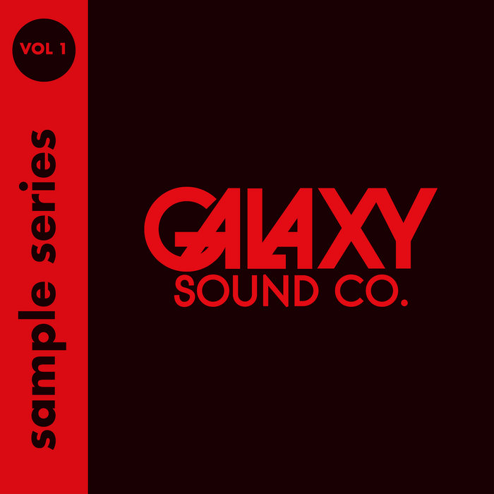 Galaxy Sound Co Sample Series Vol . 1 | Blackcash & Theo | GalaxySoundCo