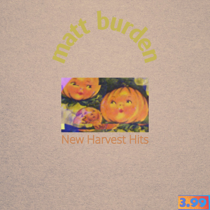 New Harvest Hits | Matt Burden