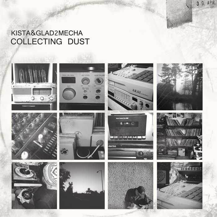 Collecting Dust Lp | (Kista & Glad2Mecha) | Glad2Mecha