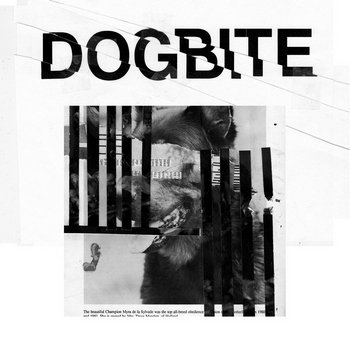 Music | dogbite