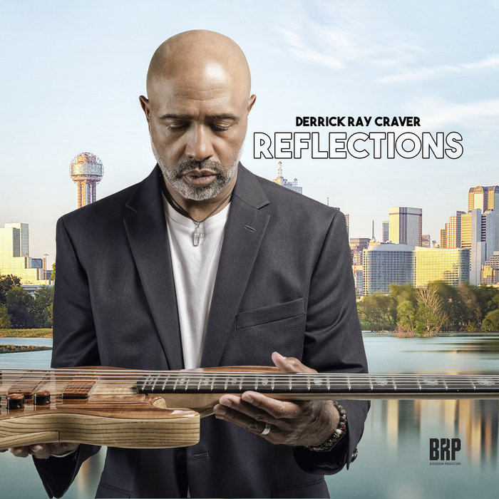 Reflections | Derrick Ray Craver