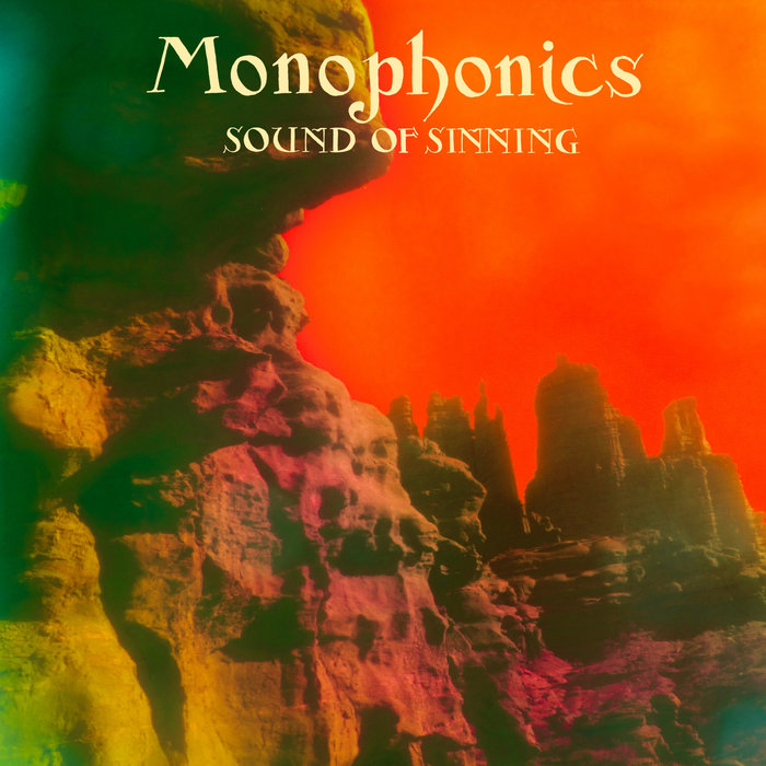 Sound of Sinning | Monophonics