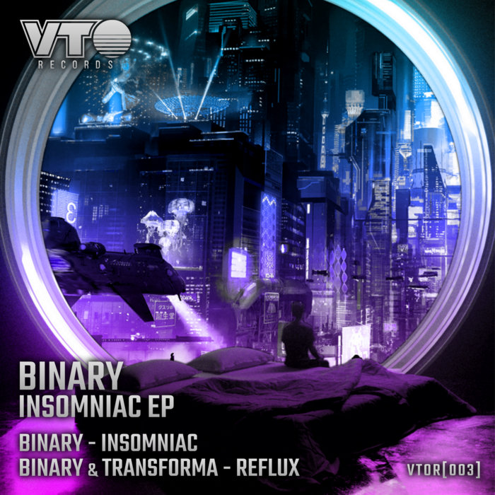 Binary- Insomniac EP featuring Transforma | VTO Records