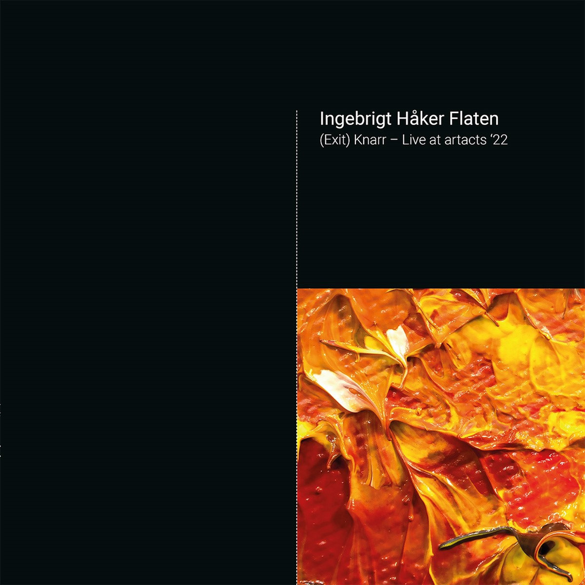 (Exit) Knarr - Live at artacts ´22 | Ingebrigt Håker Flaten