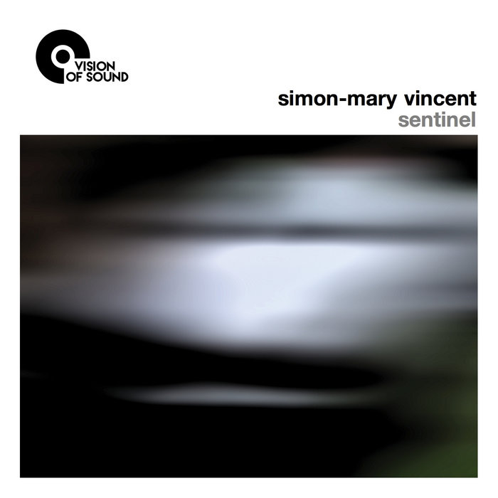 Sentinel EP | Simon-Mary Vincent