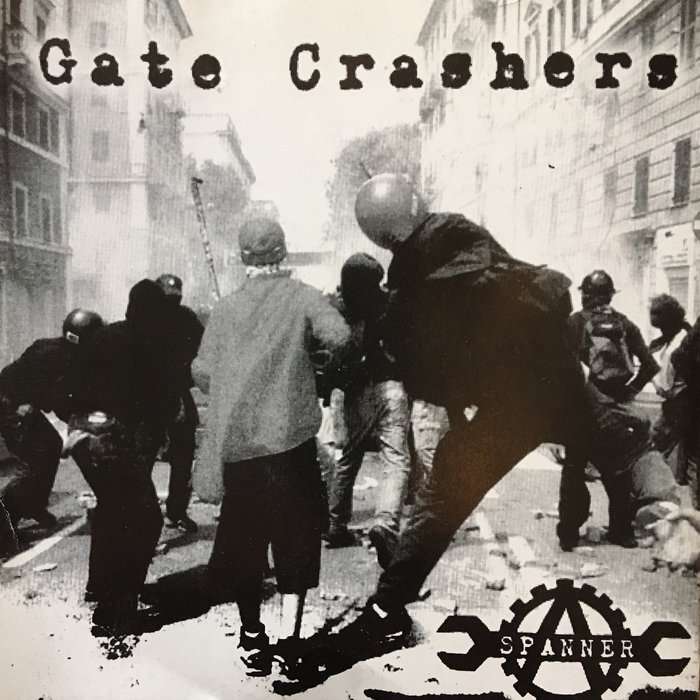 Gate Crashers | Spanner