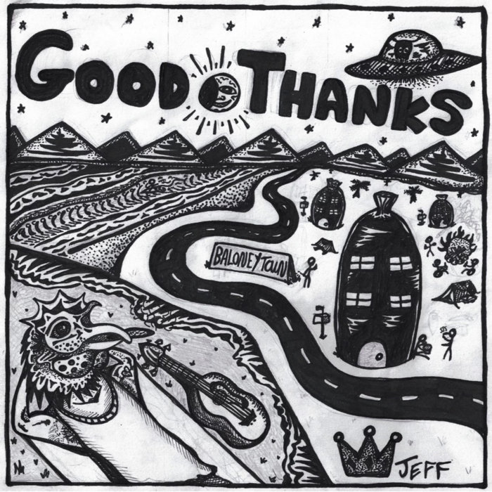 Good Thanks | King Jeff & The How Are Yous