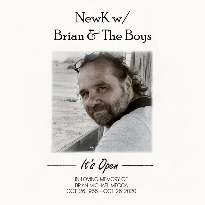 NewK w/Brian and "The Boys": It's Open | NewK w/Brian and "The Boys" | NewK