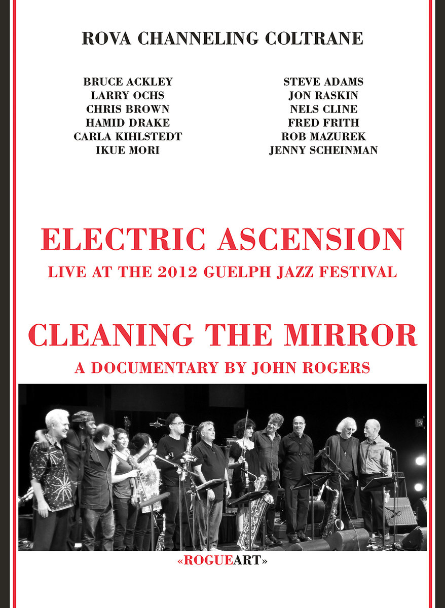 ELECTRIC ASCENSION | ROVA CHANNELING COLTRANE | RogueArt