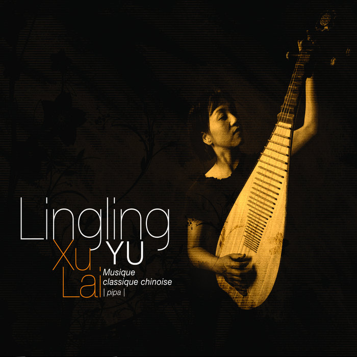 XU LAI | Lingling YU | CHINA CLASSICAL