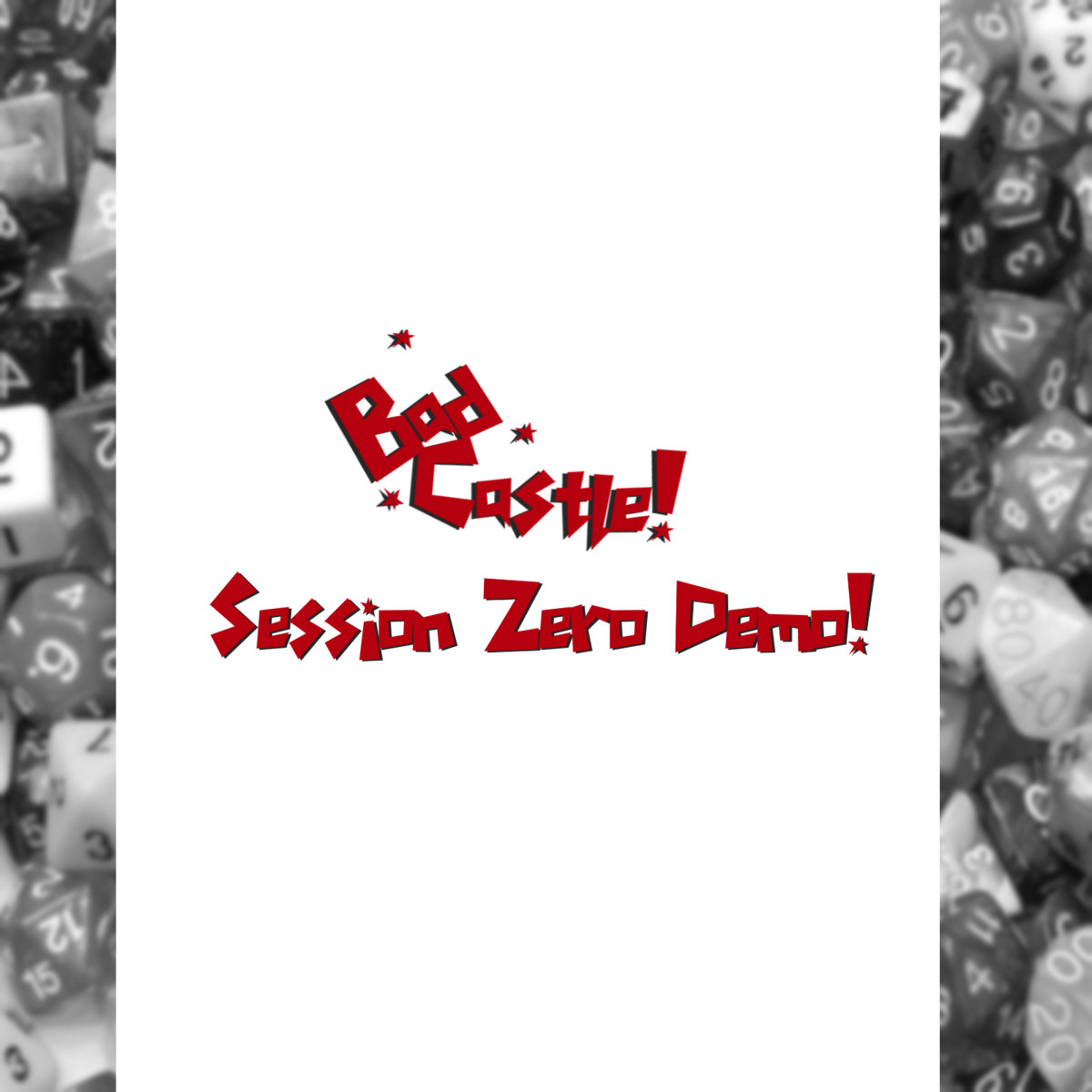 Session Zero Demo | Bad Castle!