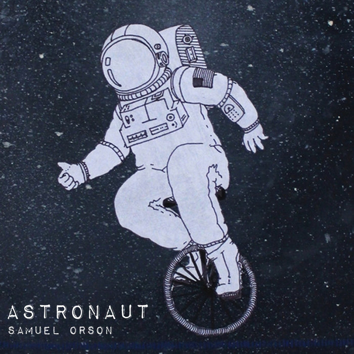 Astronaut | Samuel Orson