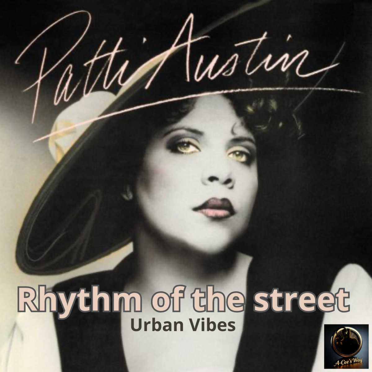 Patti Austin - Rhythm Of The Street (A-Cee's Way) PROMO | A-Cee