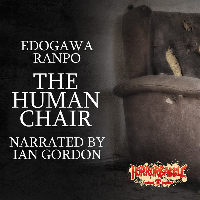 The Human Chair | Edogawa Ranpo | HorrorBabble