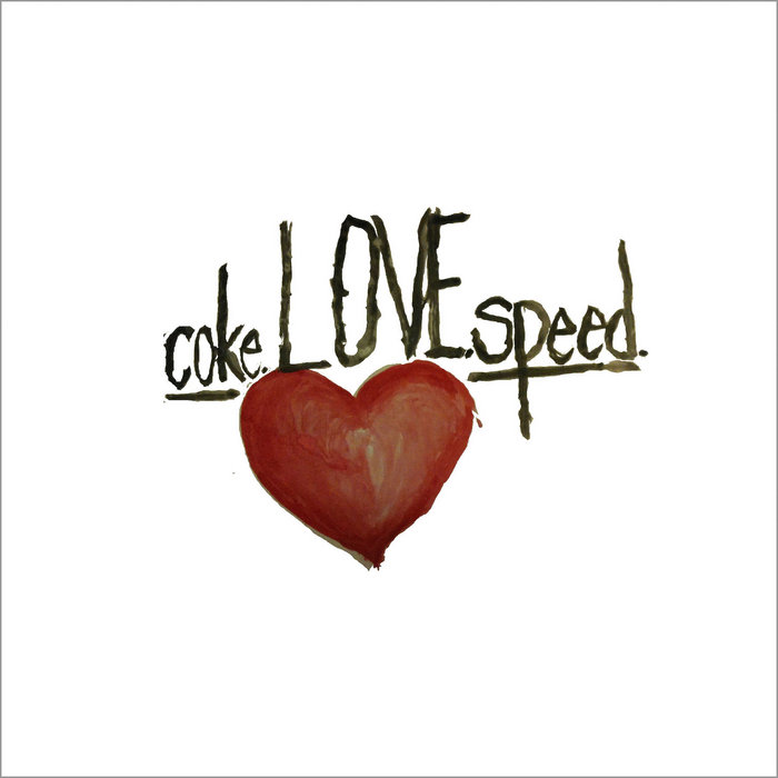 Coke.Love.Speed | Stepghost