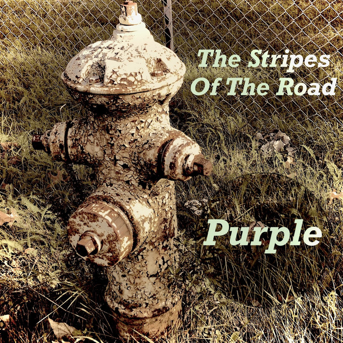 The Purple Demo | The Stripes of the Road | Ashley Etc