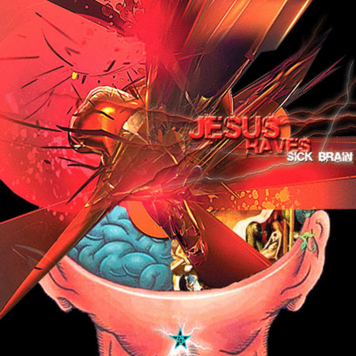 JESUS RAVES - Sick Brain (Blue Magik Records) | Beatspace.com