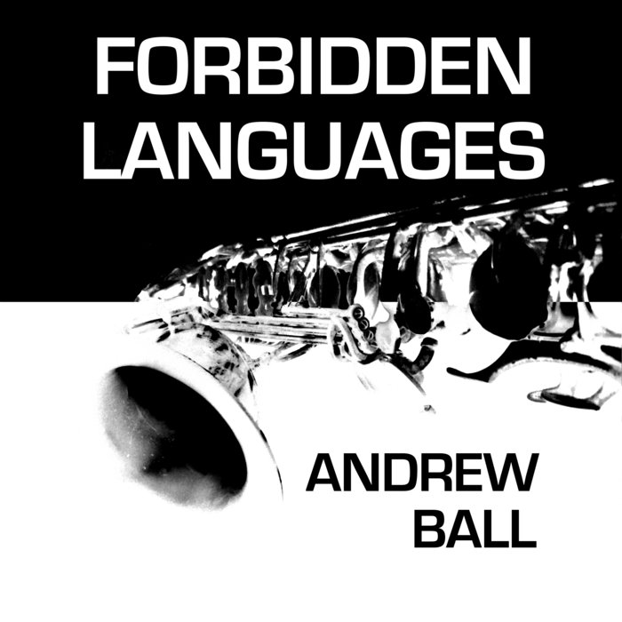 Forbidden Languages | Andrew Ball