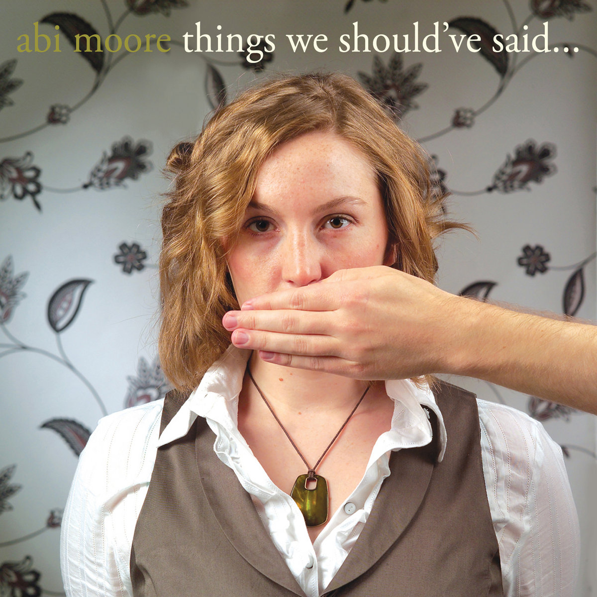 Things We Should've Said | Abi Moore