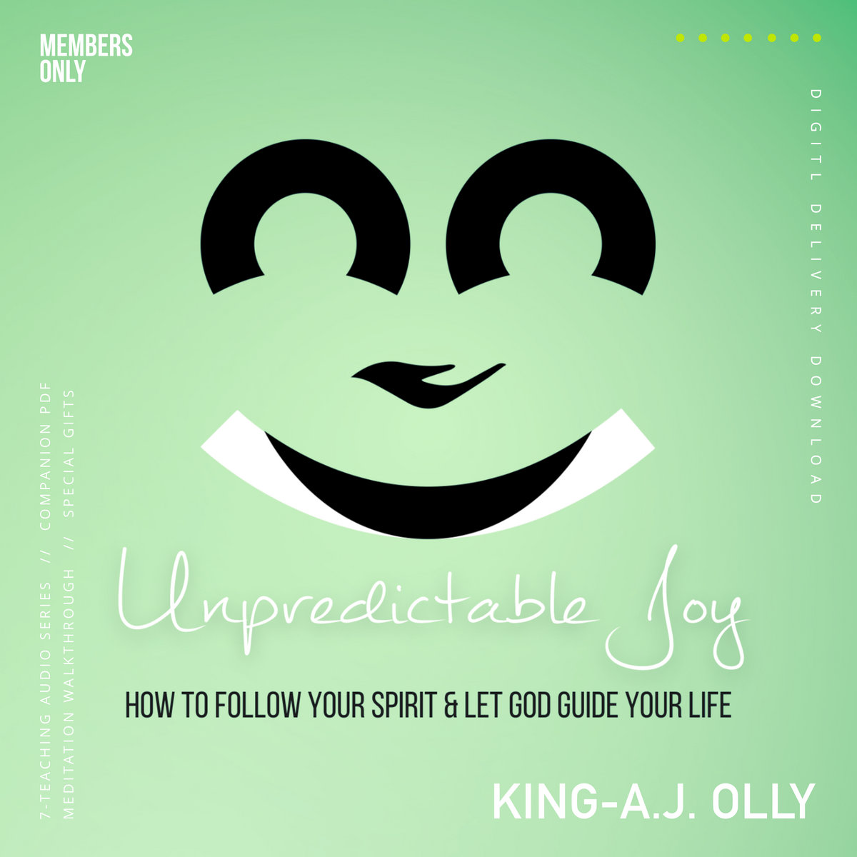 Unpredictable Joy: How To Follow Your Spirit & Let God Guide Your Life ...