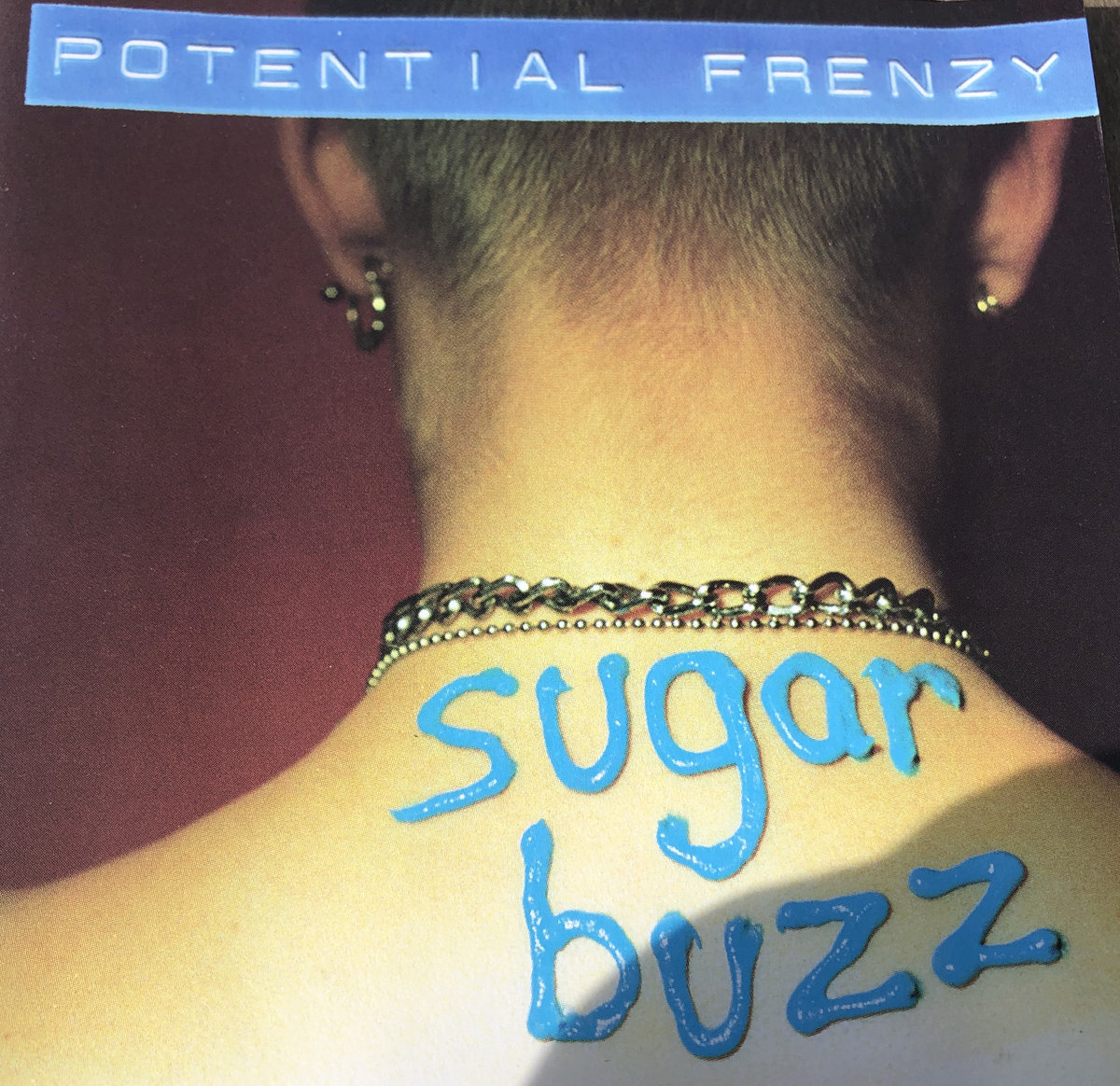 Sugar Buzz | Potential Frenzy | Naked Eye Records