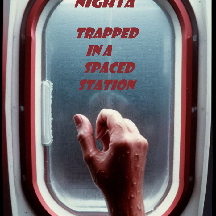 Trapped In A Spaced Station | NightA