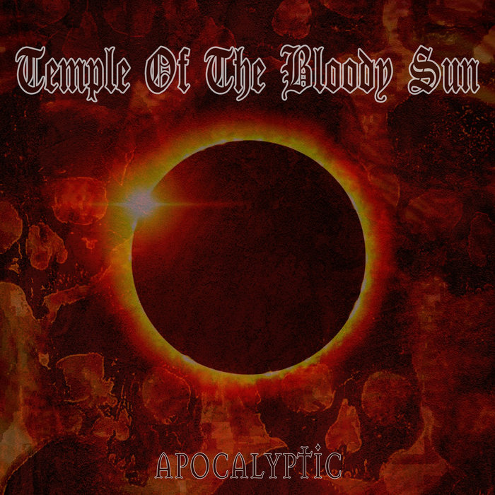 Apocalyptic | Temple Of The Bloody Sun