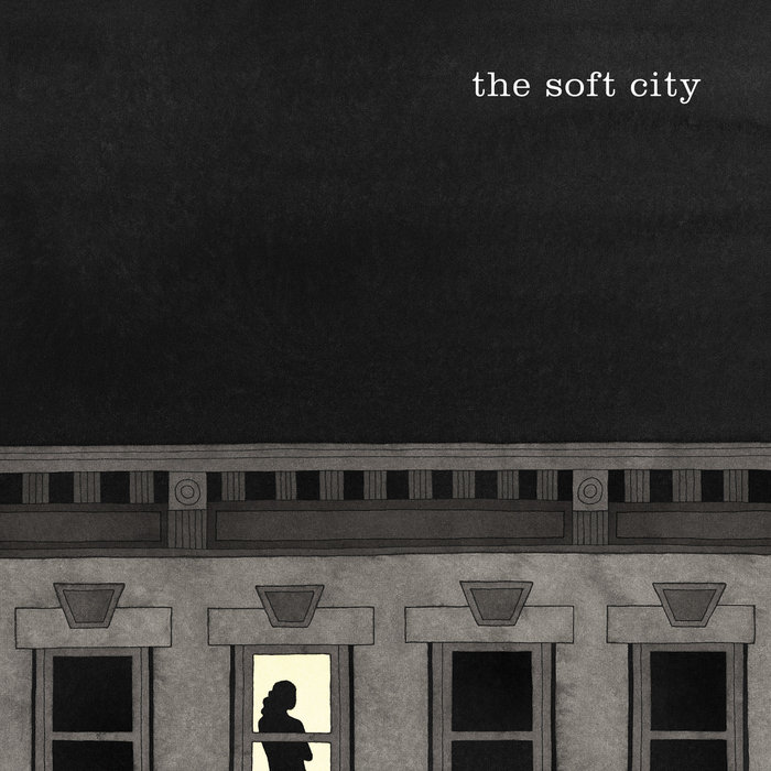The Soft City | The Soft City