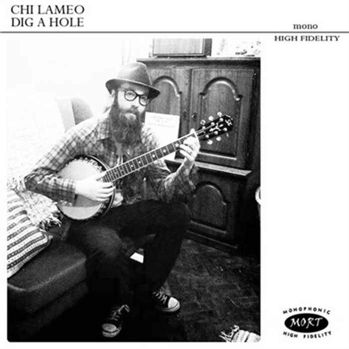Dig A Hole | Chi Lameo