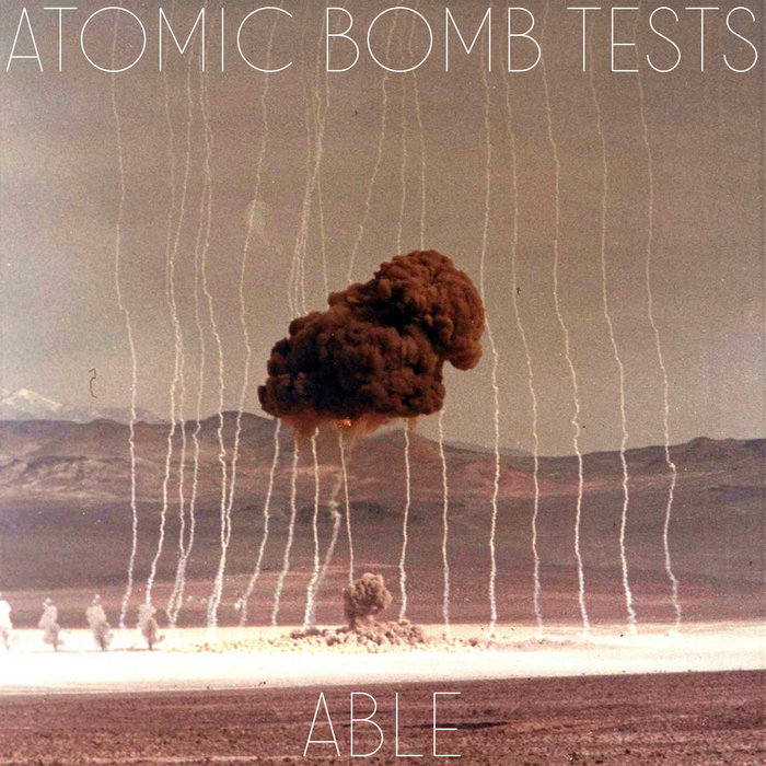 Able | Atomic Bomb Tests