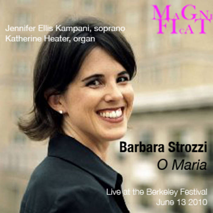 Barbara Strozzi - O Maria | Magnificat