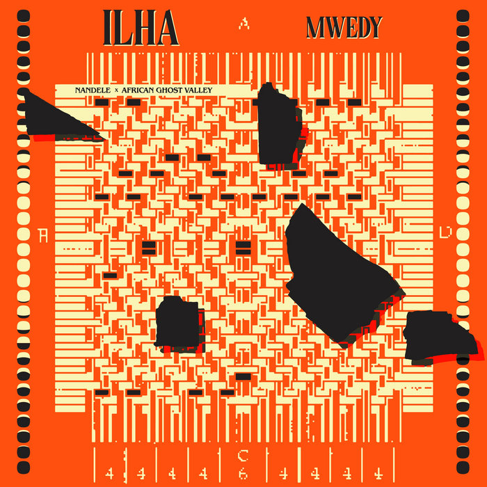 Mwedy | ILHA, Nandele, African Ghost Valley | Ransom Note Records