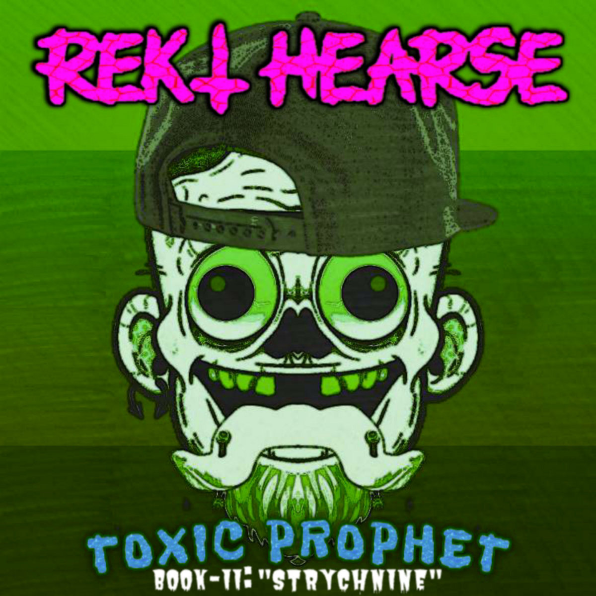 Toxic Prophet Book-II: "Strychnine" | Rekt Hearse