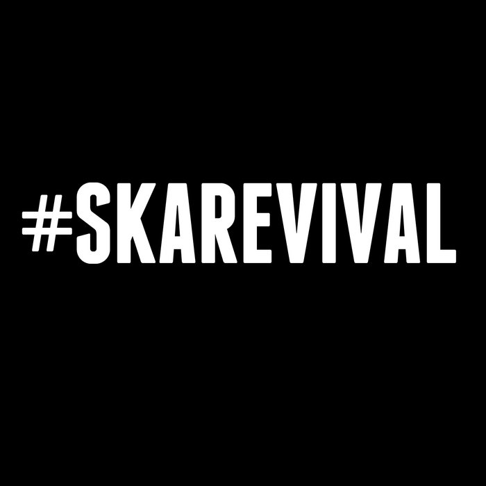 Ska Revival Compilation vol. 1 | The Ska Revival Tour